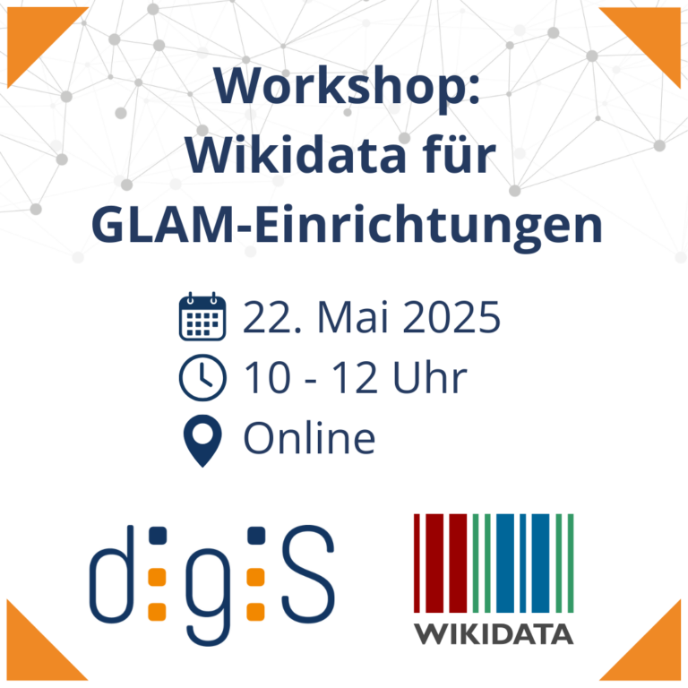 Wikidata-Workshop am 22. Mai 2025 – digiS